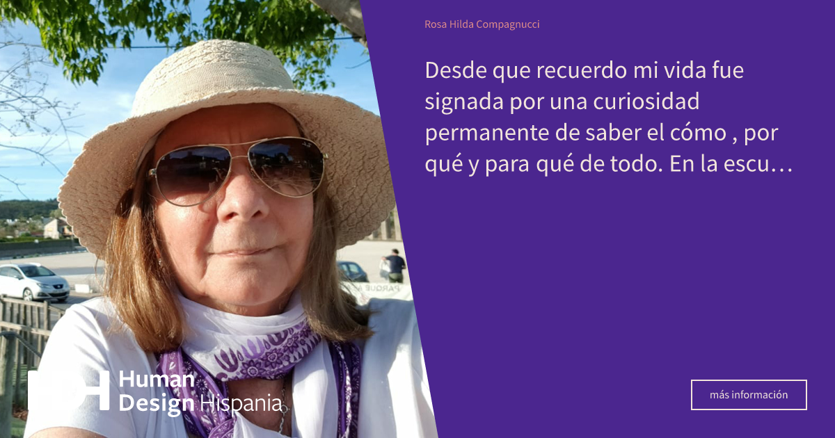 Rosa Hilda Compagnucci | Human Design Hispania